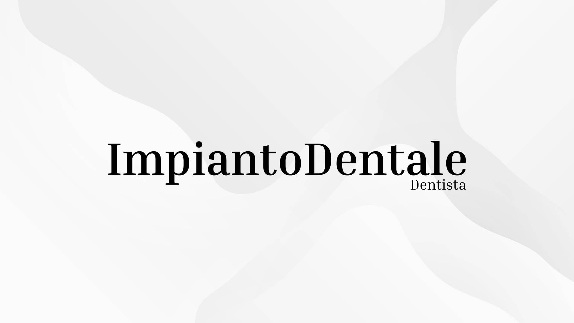 Impianto Dentale Dentista | Il portale dedicato all'implantologia